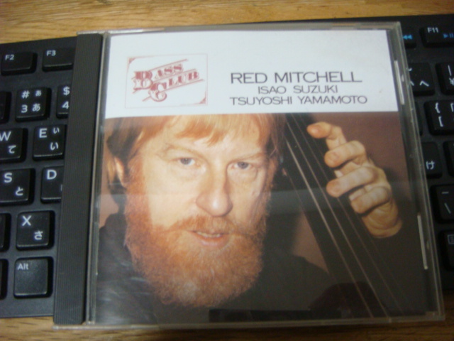 RED MITCHELL BASS CLUB cd 鈴木 勲 山本 剛 レッド ミッチェル(ジャズ一般)｜売買されたオークション情報 ...