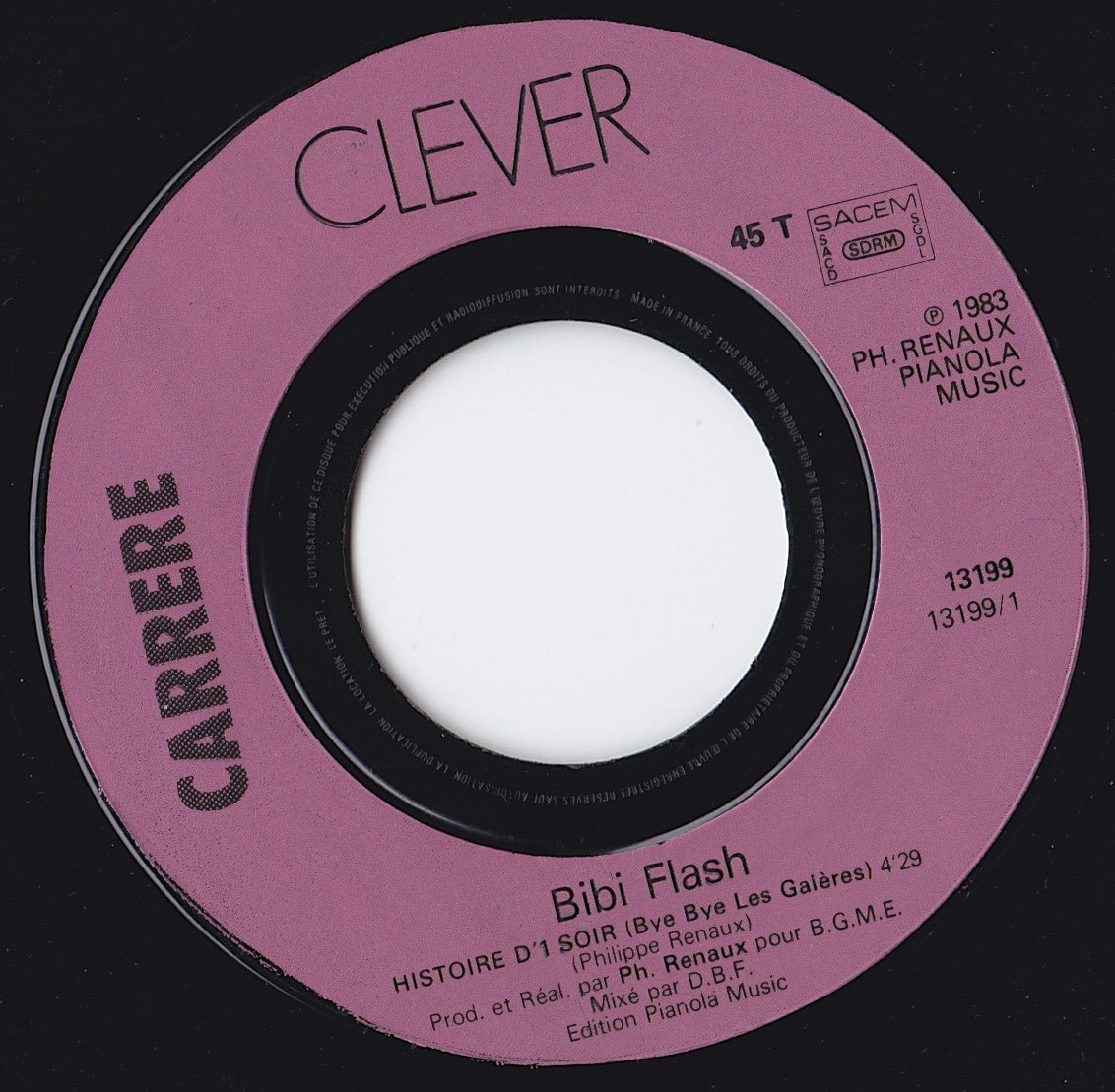 フレンチブギー7inch 45 BIBI FLASH / Histore D’1 Sair / Telephone moi フランス盤 Clever(ディスコ)｜売買されたオークション情報 ...