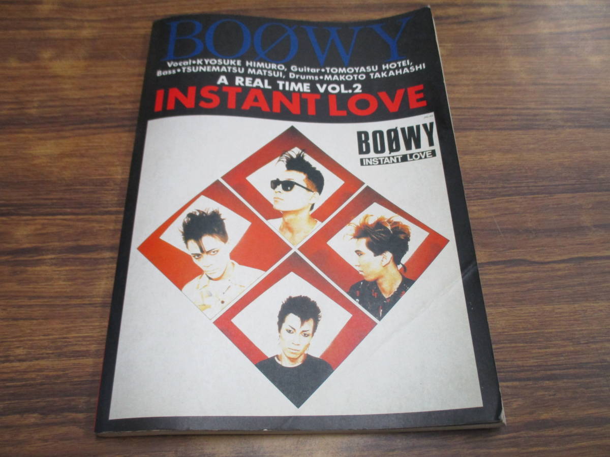 E64 バンドスコア BOOWY A REAL TIME VOL.2 INSTANT LOVE/1986年9月10日初版発行(ジャパニーズポップス)｜売買されたオークション情報、yahooの ...