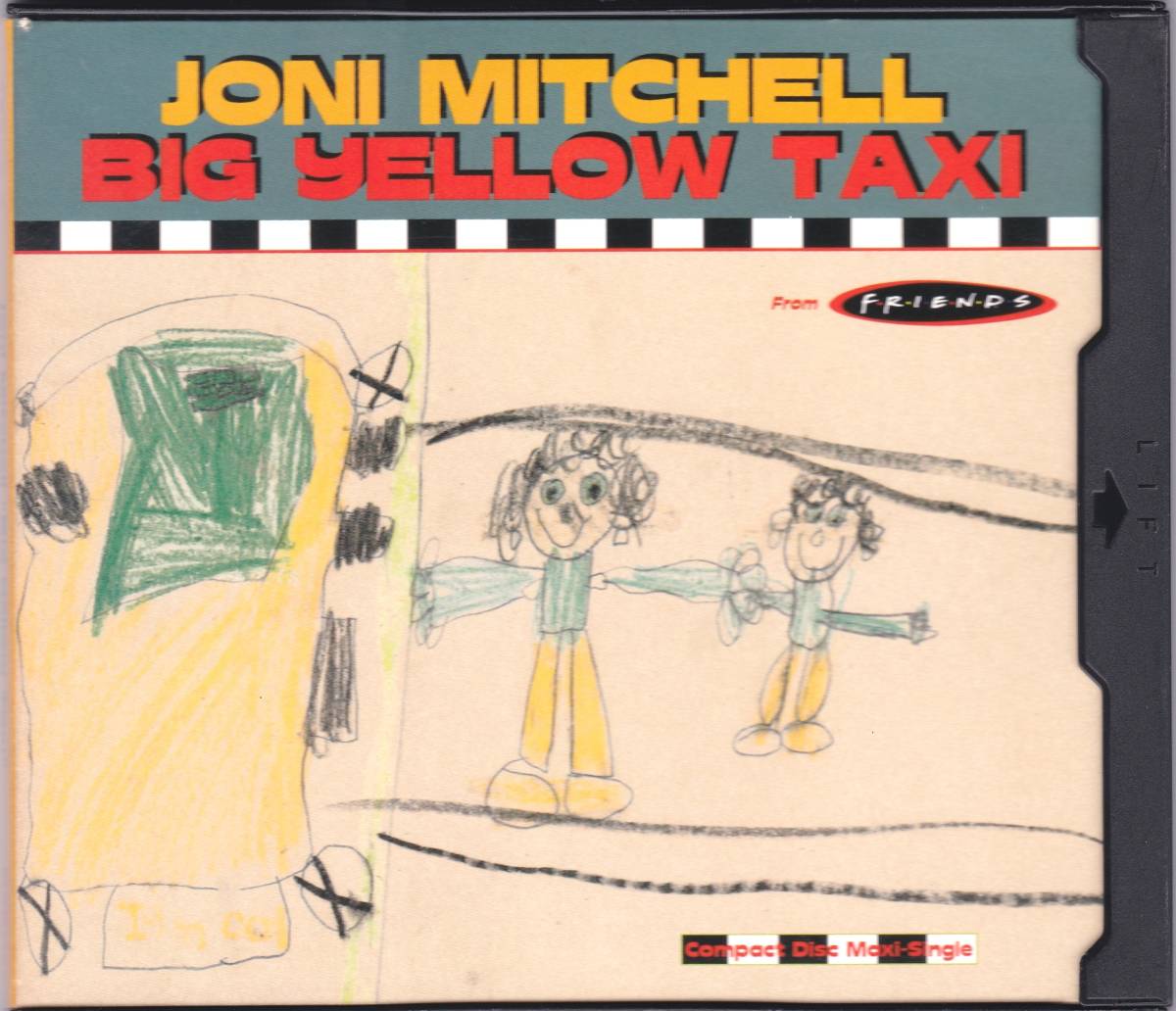 JONI MITCHELL ジョニ ミッチェル /Big Yellow Taxi 95年発表の当時TV放映された FRIENDS 使用されてい ...