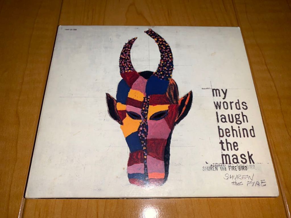 レア CD SHUREN THE FIRE / My Words Laugh Behind The Mask / THA BLUE HERB ...