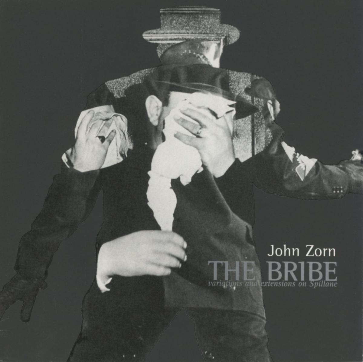 John Zorn - The Bribe; Marty Ehrlich/Bobby Previte/Ikue Mori/Carol ...