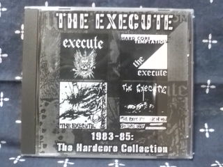 THE EXECUTE / 1983-85 THE HARDCORE COLLECTION(インディーズ)｜売買されたオークション情報、yahooの商品情報をアーカイブ公開 - オークファン ...