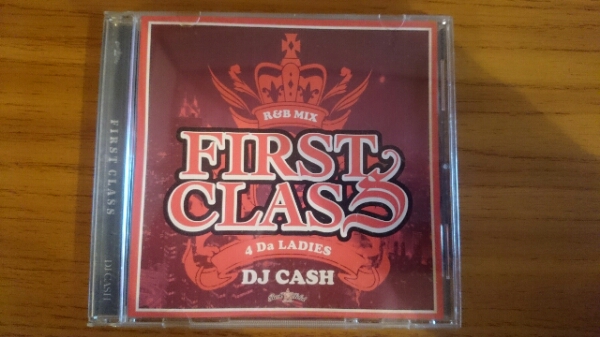 DJ CASH FIRST CLASS 4 Da LADIES R&B MIX CD 34曲 90's~2006(R&B、ソウル)｜売買された ...