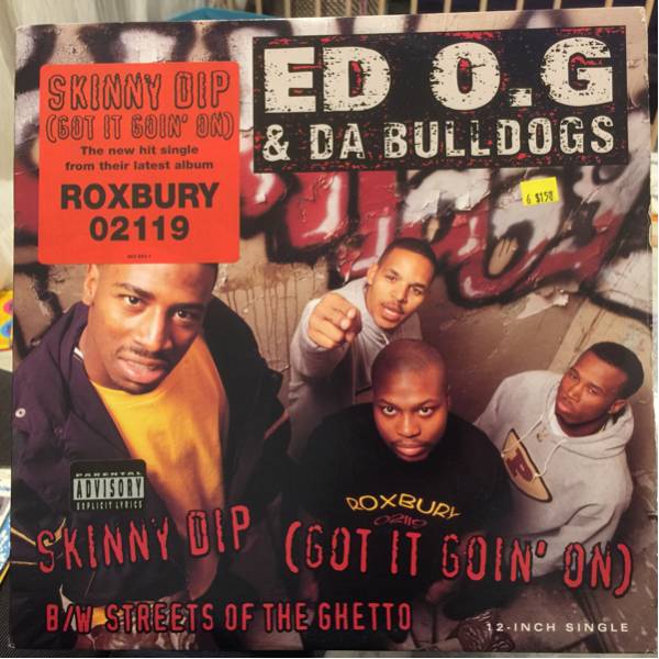 プロモ盤 ED O.G & Da BULLDOGS Skinny Dip Streets of the getto HipHopクラシック ...