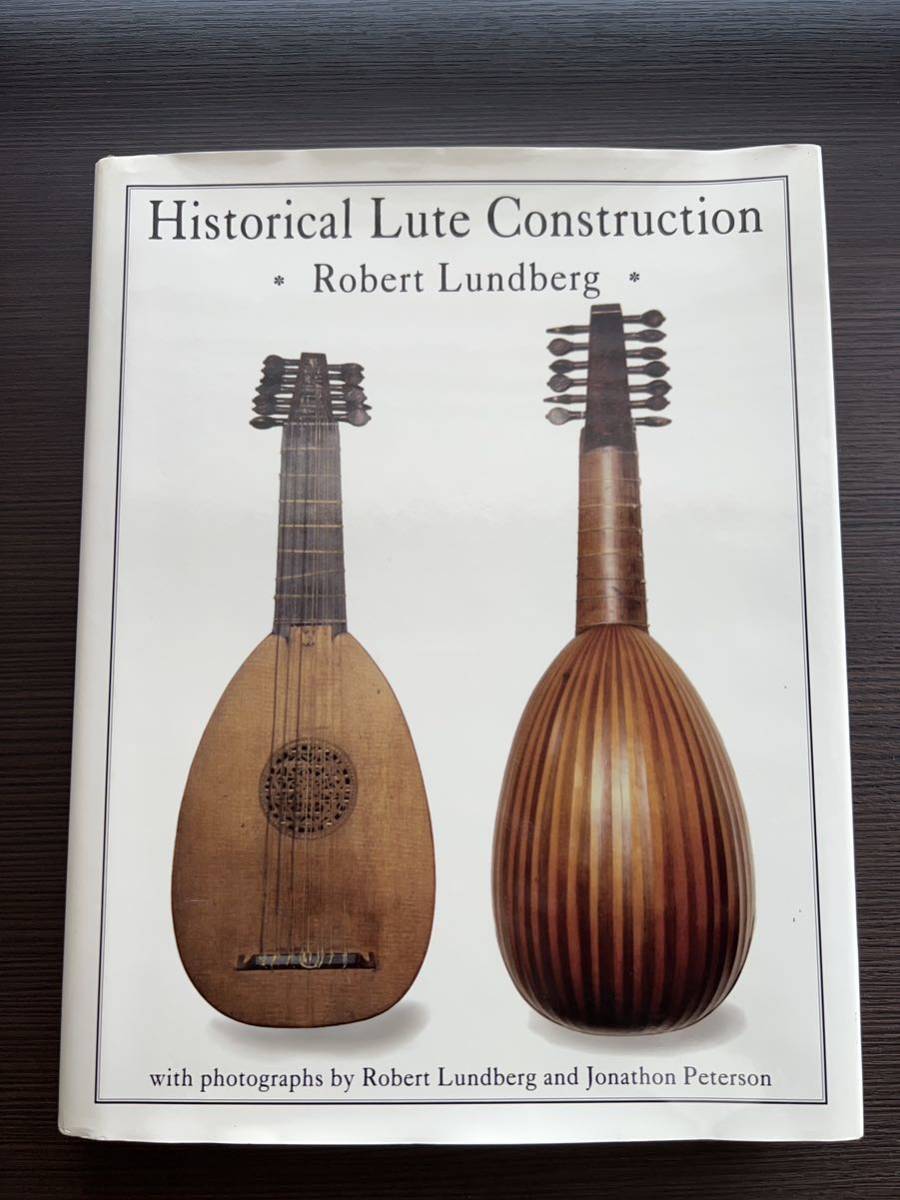 Historical Lute Construction / Robert Lundberg(本体)｜売買されたオークション情報、yahooの ...