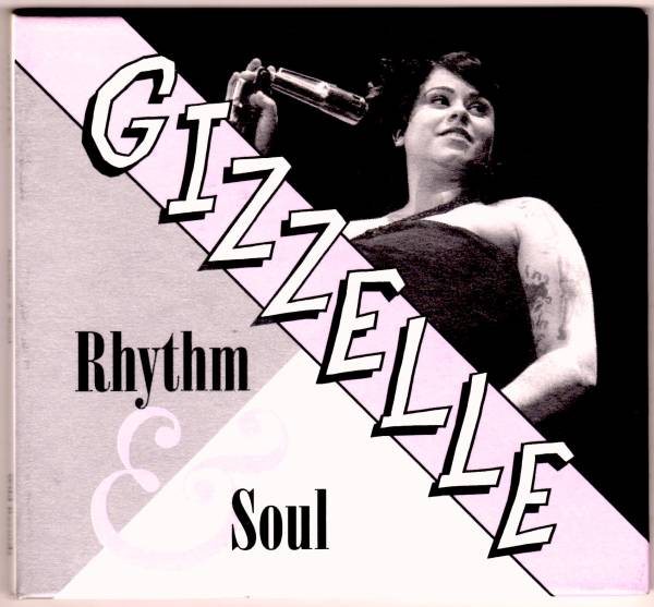 GIZZELLE - RHYTHM & SOUL - USA WILD CD/ ロカビリー NEW BREED(R&B、ソウル)｜売買された ...