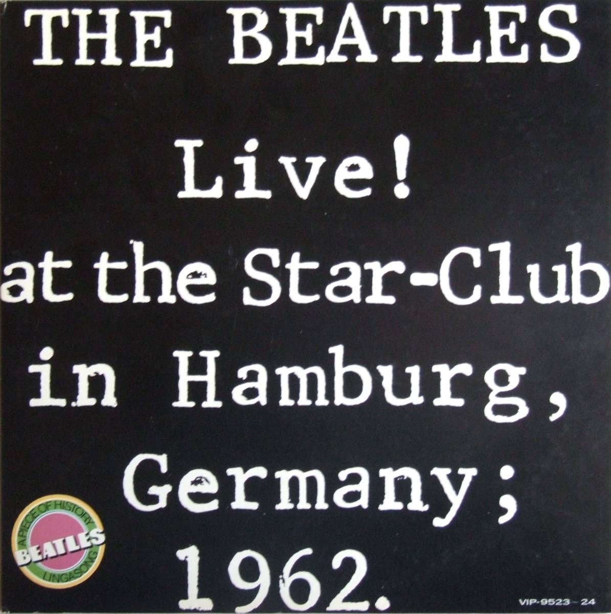 2枚組THE BEATLES Live At the Star-Club in Hamburg Germany;1962 LP見本盤(THE BEATLES)｜売買されたオークション情報 ...