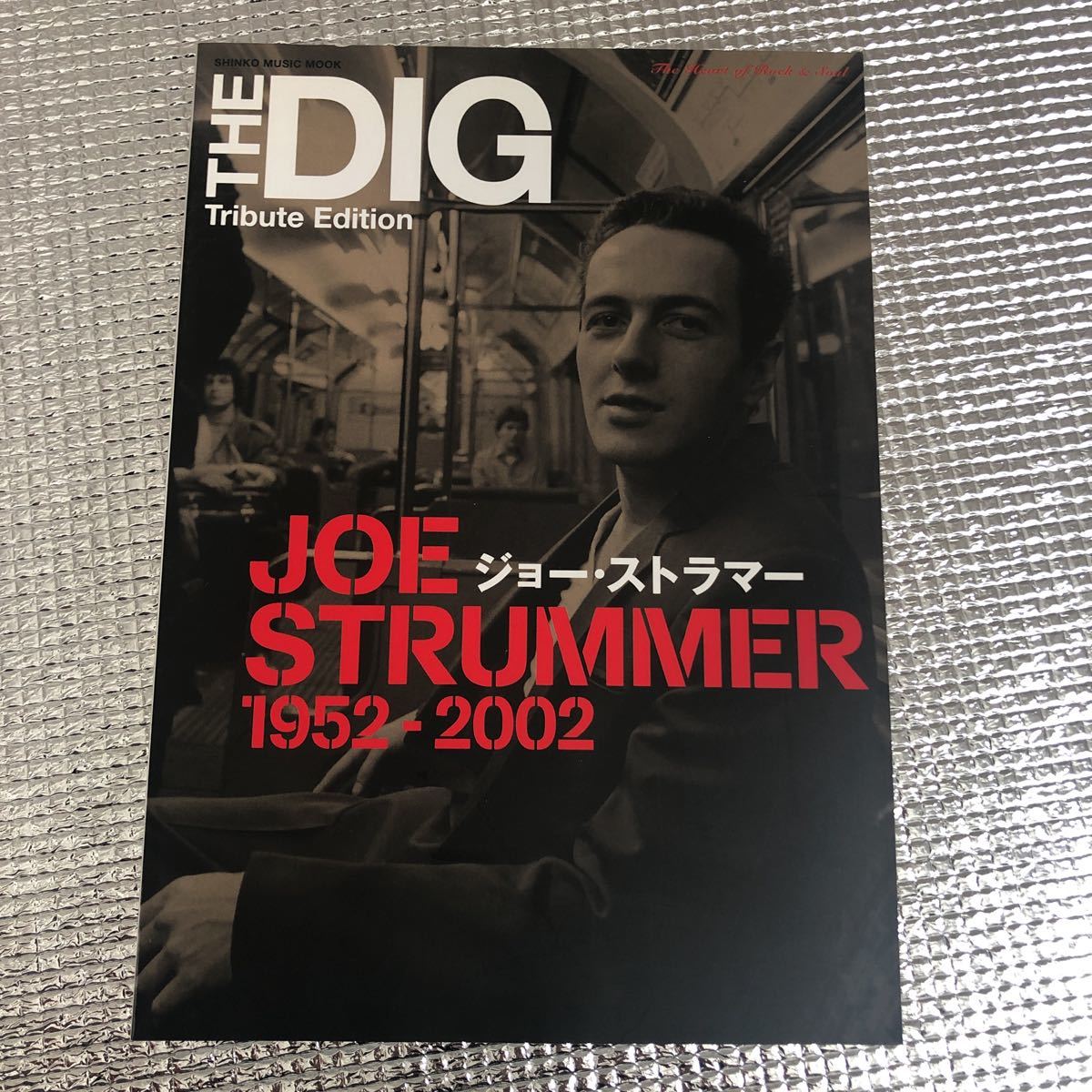 THE DIG ジョー ストラマー Joe Strummer 1952 2002 BOOK 本 追悼特集 CLASH クラッシュ(CLASH ...