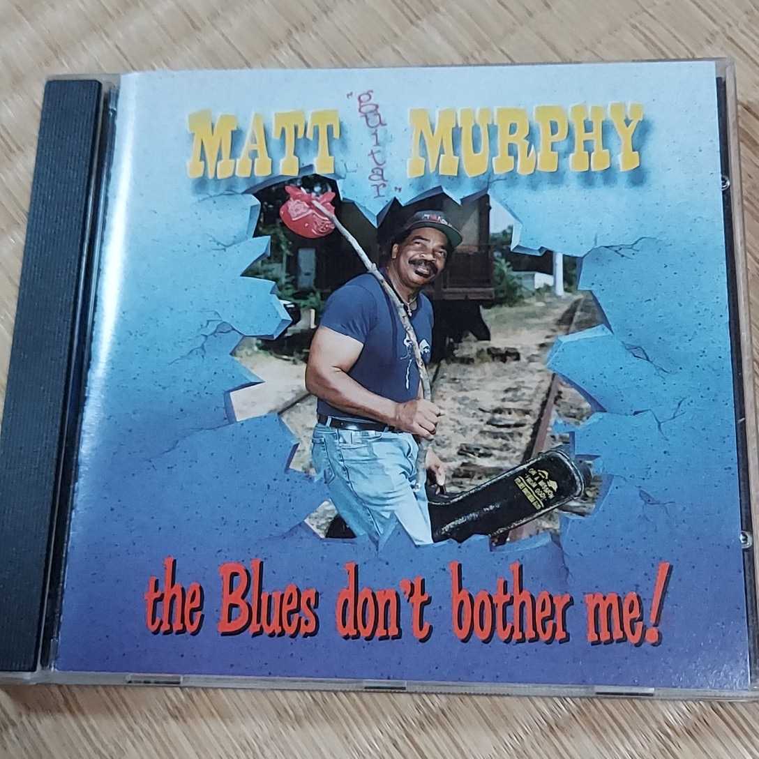 MATT MURPHY マットマーフィー / the Blues don't bother me 日本盤CD キングレコード 帯付き(ブルース ...