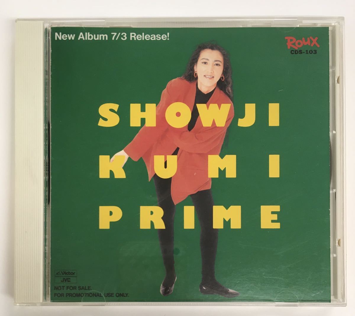 PR/障子久美/ SHOWJI KUMI PRIME/CDS-103/ あの頃のように 非売品 PROMO ONLY CD(その他)｜売買され ...