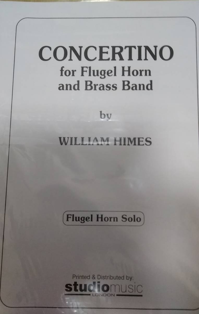Concertino for Flugel Horn and Brass Band／William Himes／フリューゲルホルンソロ／ブラス ...