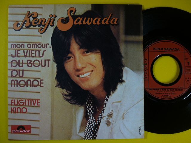 EP 沢田研二/Mon Amour Je Viens Du Bout Du Monde/Fugitive Kind フランス盤 Kenji ...