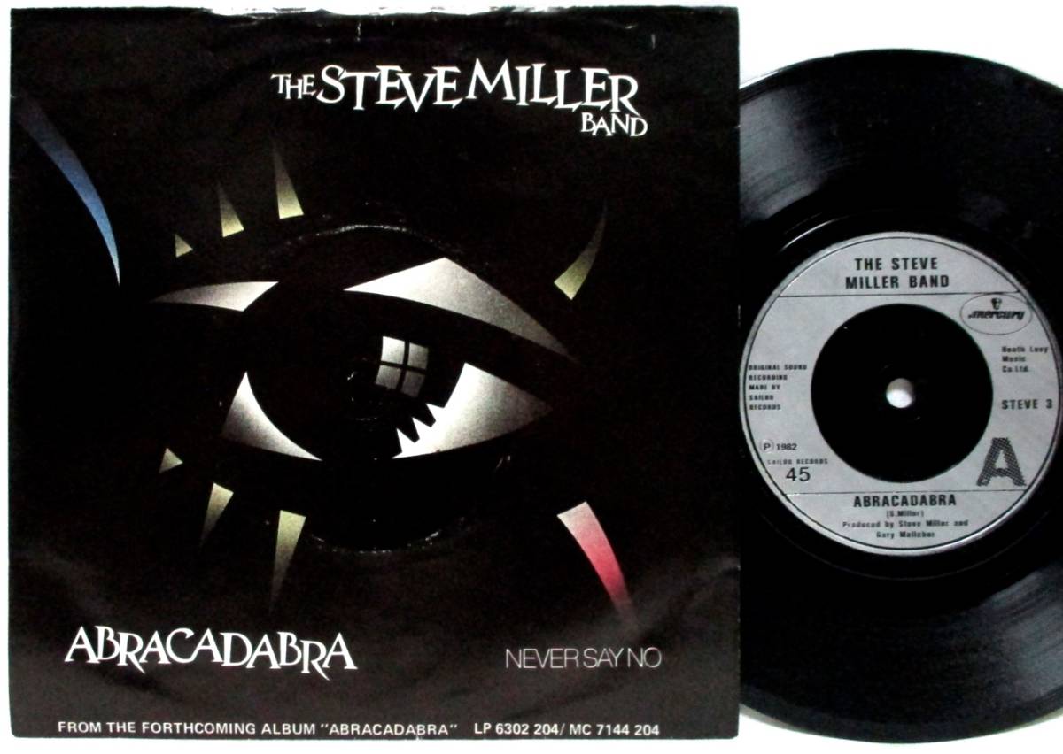 英7 STEVE MILLER BAND / ABRACADABRA アブラカダブラ / 1982 UK盤 7インチシングルレコード EP ...
