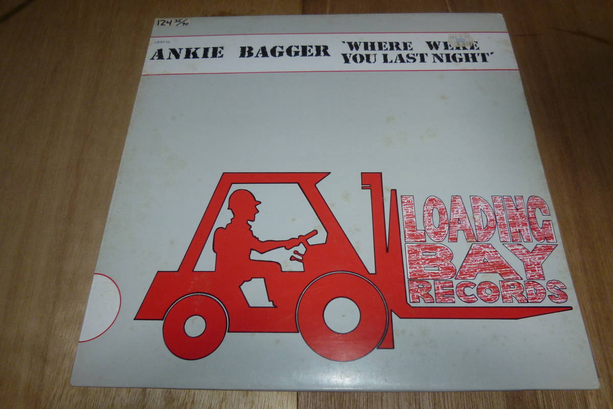 LOADING BAY 盤 12” ANKIE BAGGER // WHERE WERE YOU LAST NIGHT(ユーロビート)｜売買さ ...