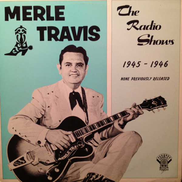 MERLE TRAVIS LP RADIO SHOWS 1954-46 ロカビリー(カントリー&ウエスタン)｜売買されたオークション情報 ...