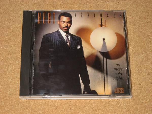 5860CD BERT ROBINSON NO MORE COLD 1987年作品名盤(R&B、ソウル)｜売買されたオークション情報 ...