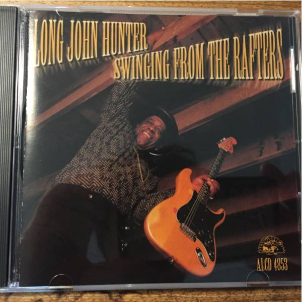 CD LONG JOHN HUNTER / SWINGING FROM THE RAFTERS(ブルース)｜売買されたオークション情報 ...