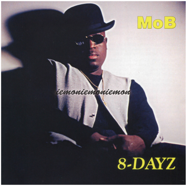 90~ MOB 8-DAYZ '96 13TRK NoBarcode/メール/ソロ/良質作 激レア(R&B、ソウル)｜売買されたオークション情報、yahooの商品情報をアーカイブ公開 ...