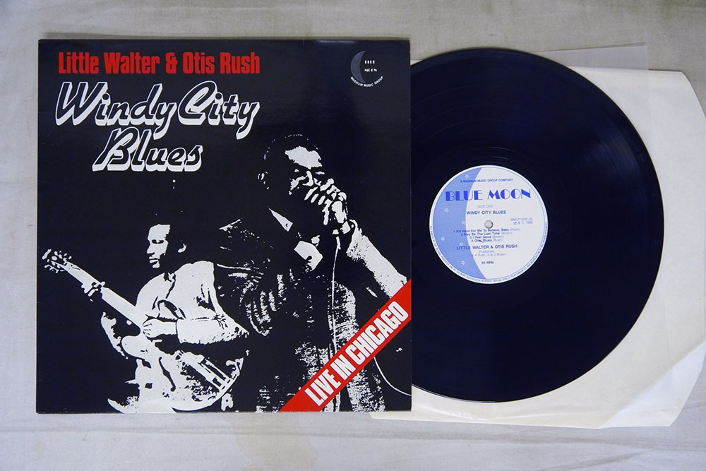英 LITTLE WALTER & OTIS RUSH/WINDY CITY BLUES/BLUE MOON BMLP 1.028(ブルース ...