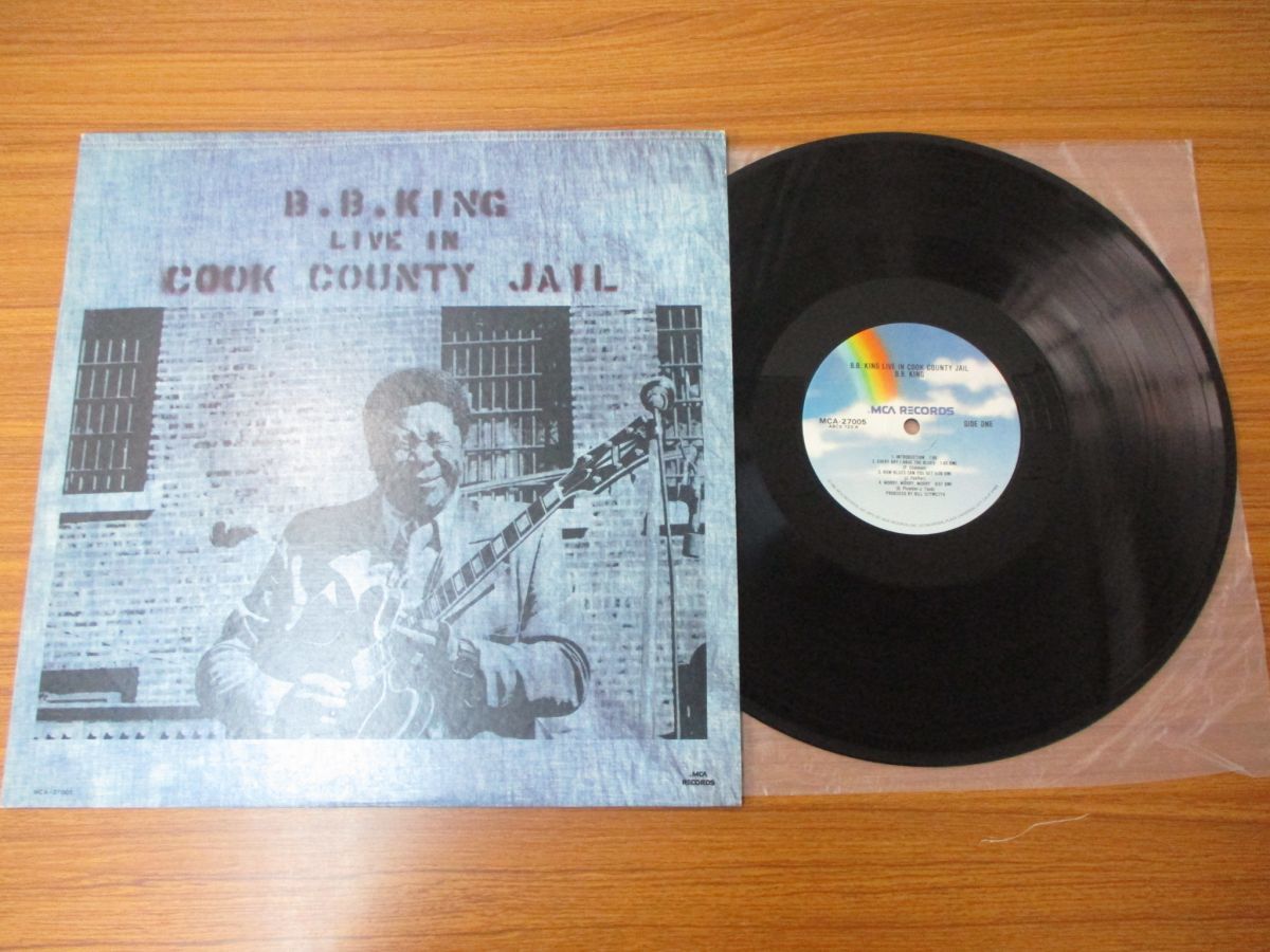 01 セール B.B. King/Live In Cook County Jail/B.B.キング/ライヴインクックカウンティジェイル/LPレコード/US盤/MCA 27005(ブルース ...