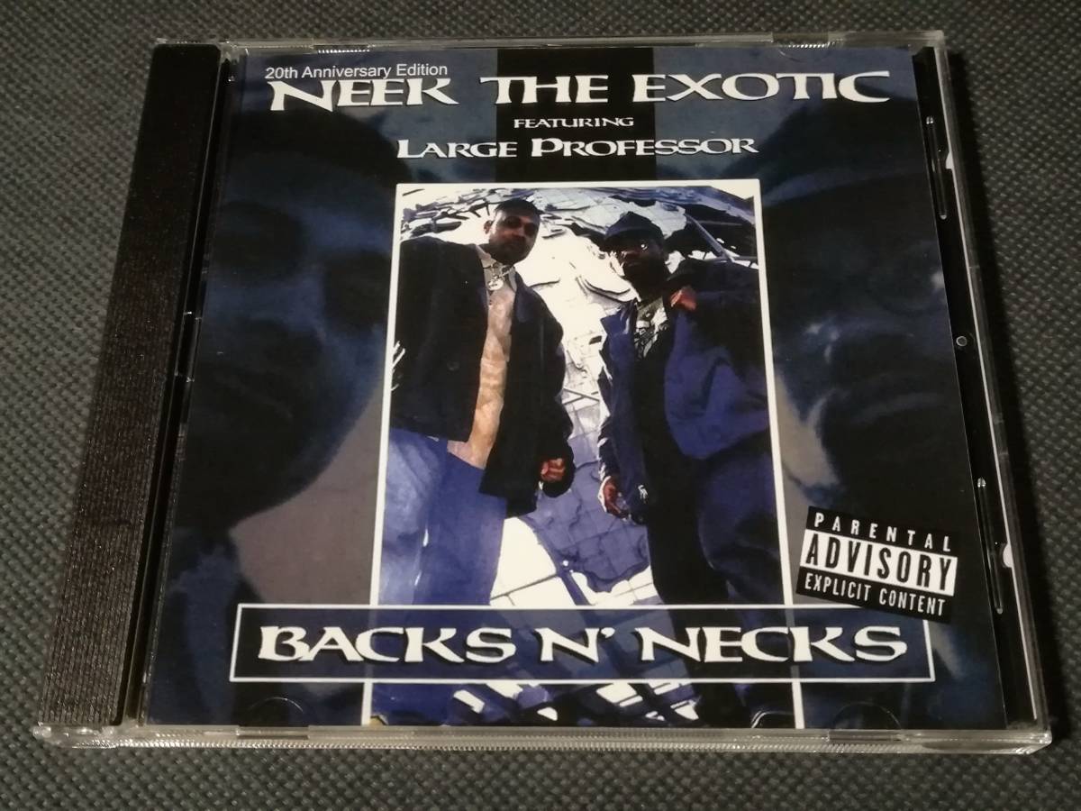 NEEK THE EXOTIC featuring LARGE PROFESSOR /BACKS N' NECKS Joe Flav(ラップ ...