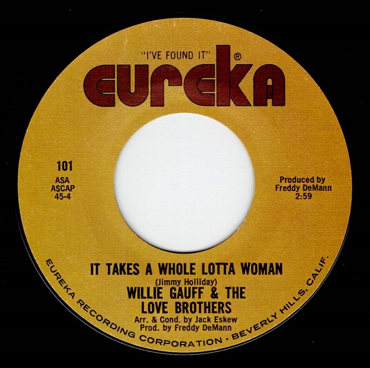 Willie Gauff & The Love Brothers / It Takes A Whole Lotta Woman Communicate Not Hate Eureka(R&B ...