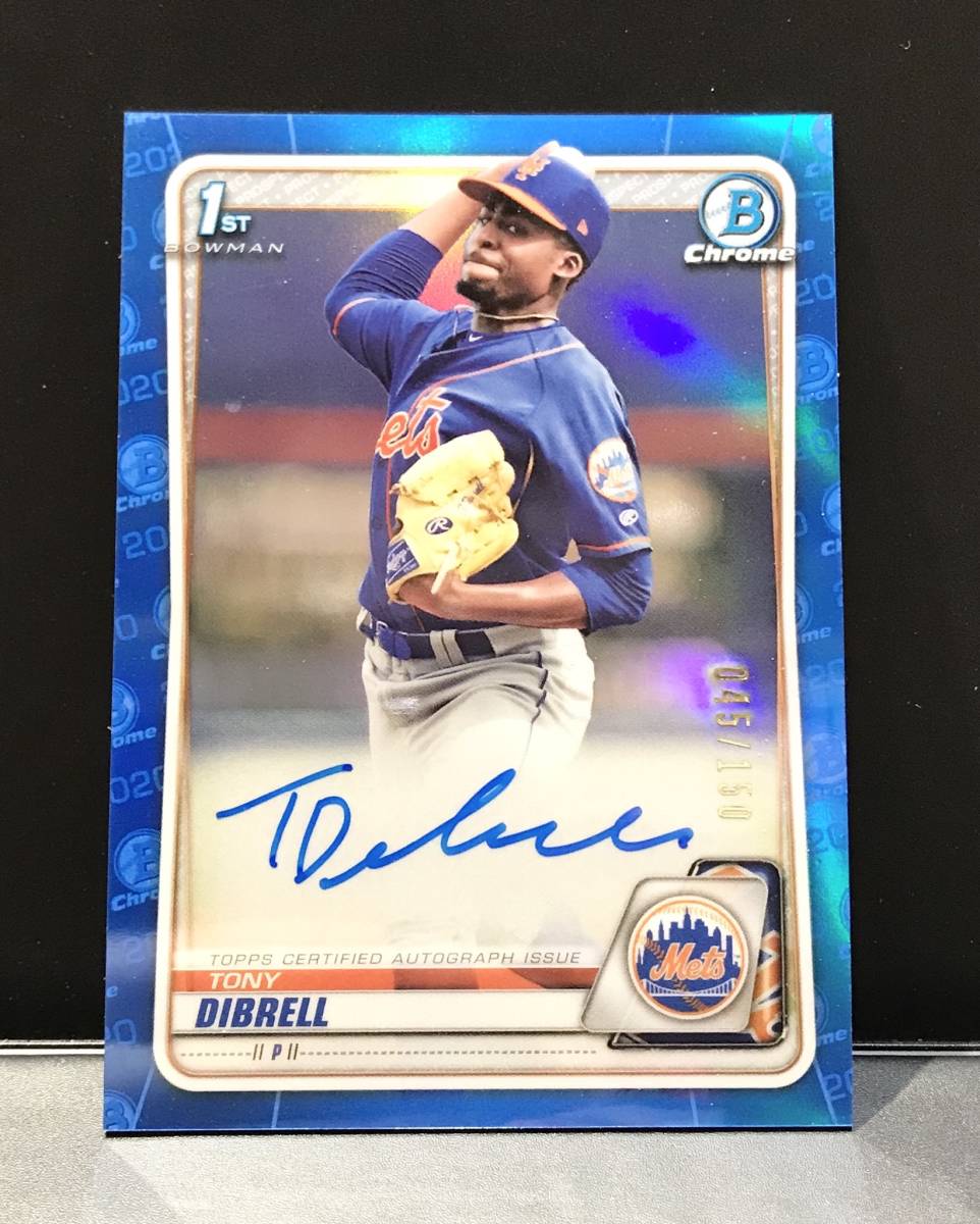 Tony Dibrell 2020 Bowman Chrome Prospect Auto Blue Refractor 150枚限定 1st ...