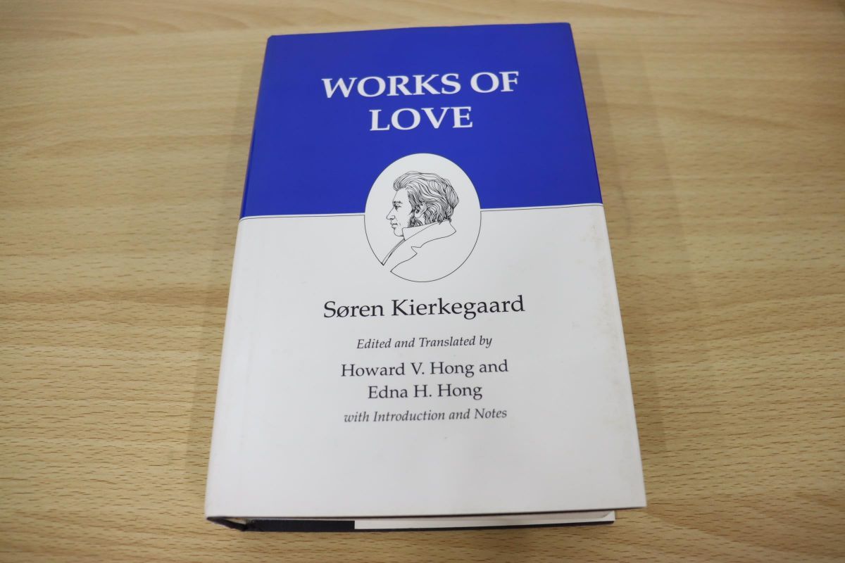 01 1円 セール Works of Love/Soren Kierkegaard/Howard V. Hong/Edna H. Hong ...
