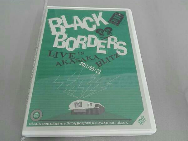BLACK BORDERS LIVE IN AKASAKA BLITZ 2011/05/22(DVD)｜売買されたオークション情報、yahooの商品情報をアーカイブ公開 - オークファン ...