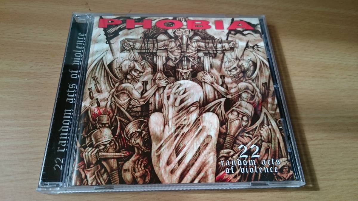PHOBIA / 22 random acts of violence 検/ DISRUPT SIEGE no comment crossed ...