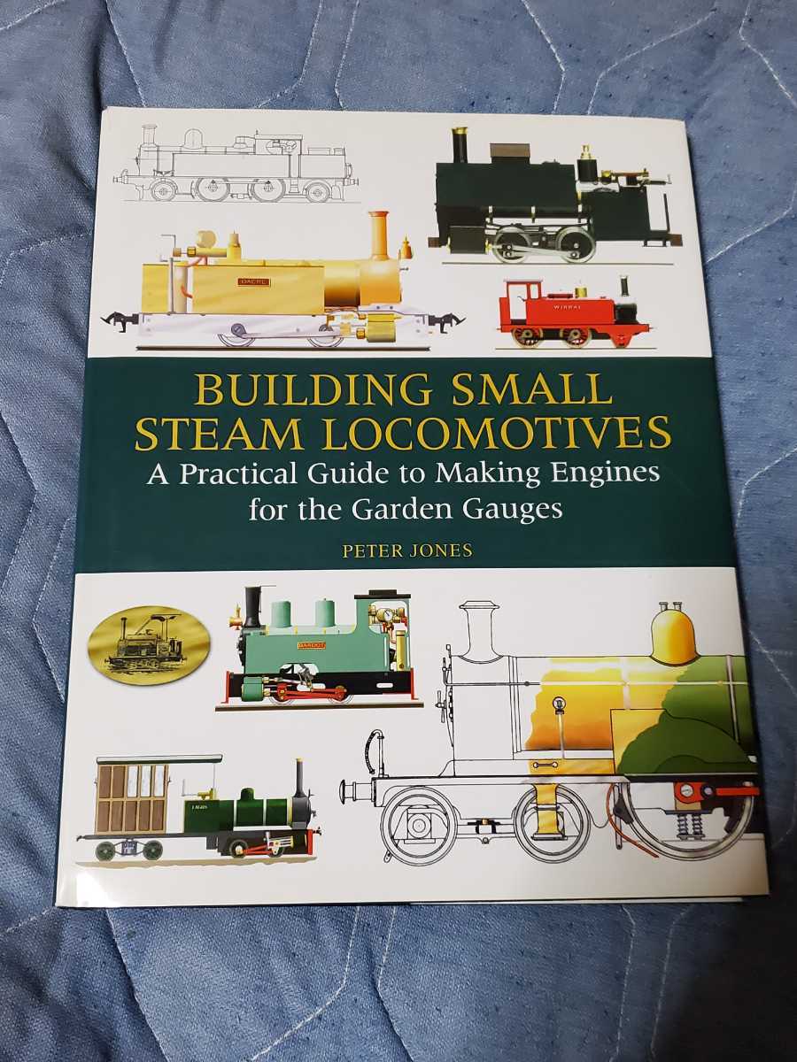 洋書 ライブスチーム Building Small Steam Locomotives: A Practical Guide to ...