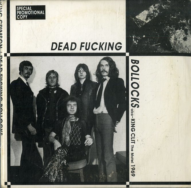 D00121345/CD2枚組/キング クリムゾン Dead Fucking Bollocks Aka King Clit The Model ...