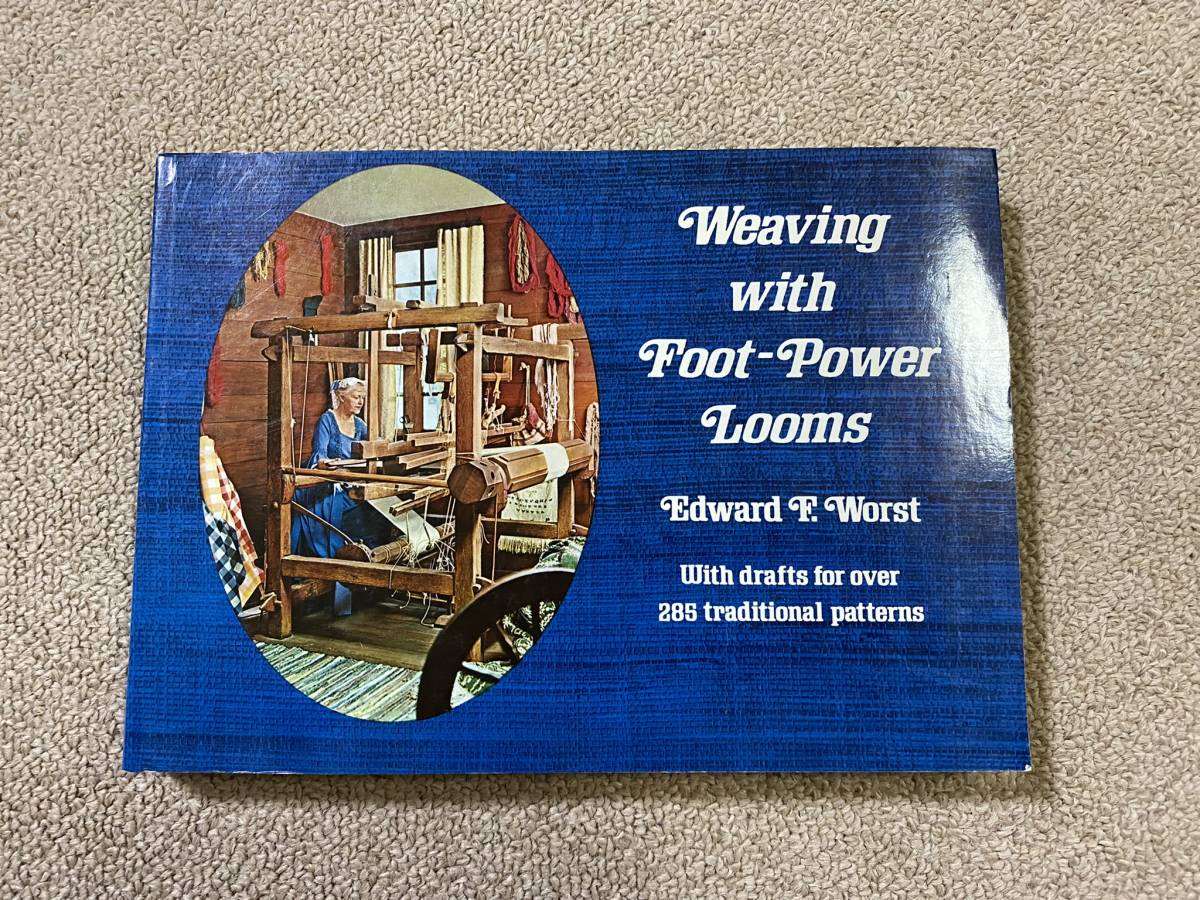 アンティーク レトロ 洋書 Weaving With Foot-Power Looms Edward Francis Worst 編み物 織物 ...