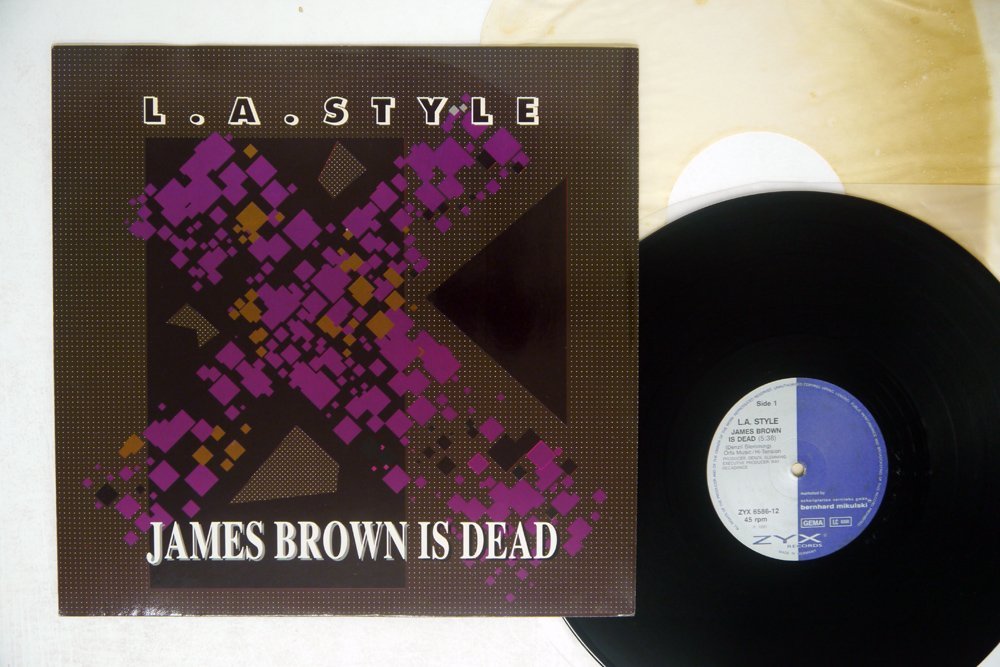 UK盤 L.A. STYLE/JAMES BROWN IS DEAD/ZYX ZYX658612(ハウス)｜売買されたオークション情報 ...
