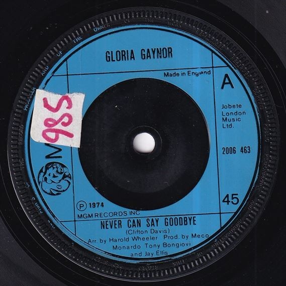 Gloria Gaynor - Never Can Say Goodbye / We Just Can't Make It A L653(R ...