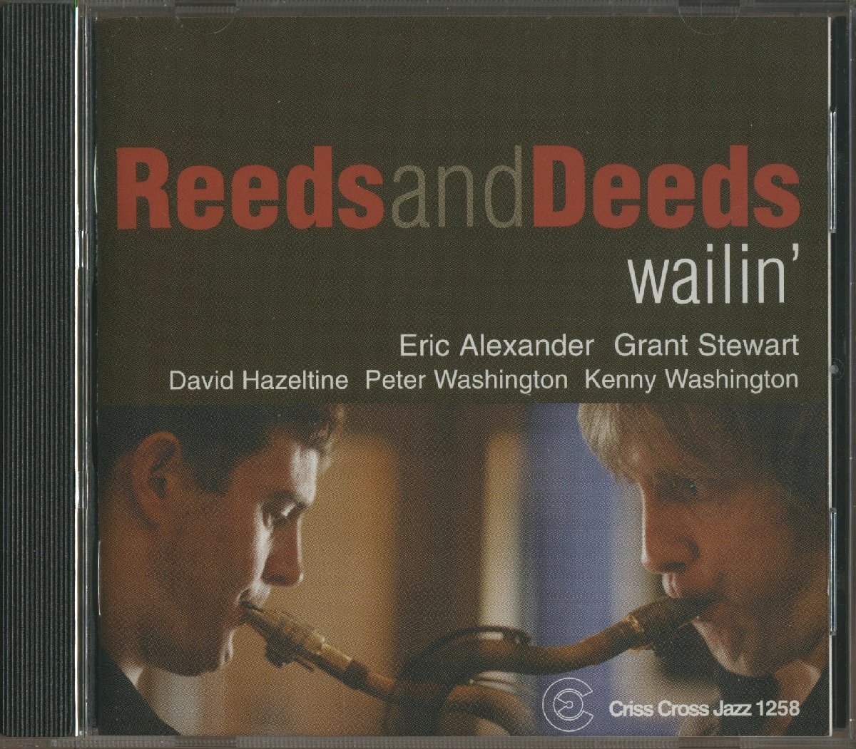 CD/ REEDS AND DEEDS / WAILIN' / エリック アレキサンダー / 輸入盤 CRISS1258CD 41112 ...