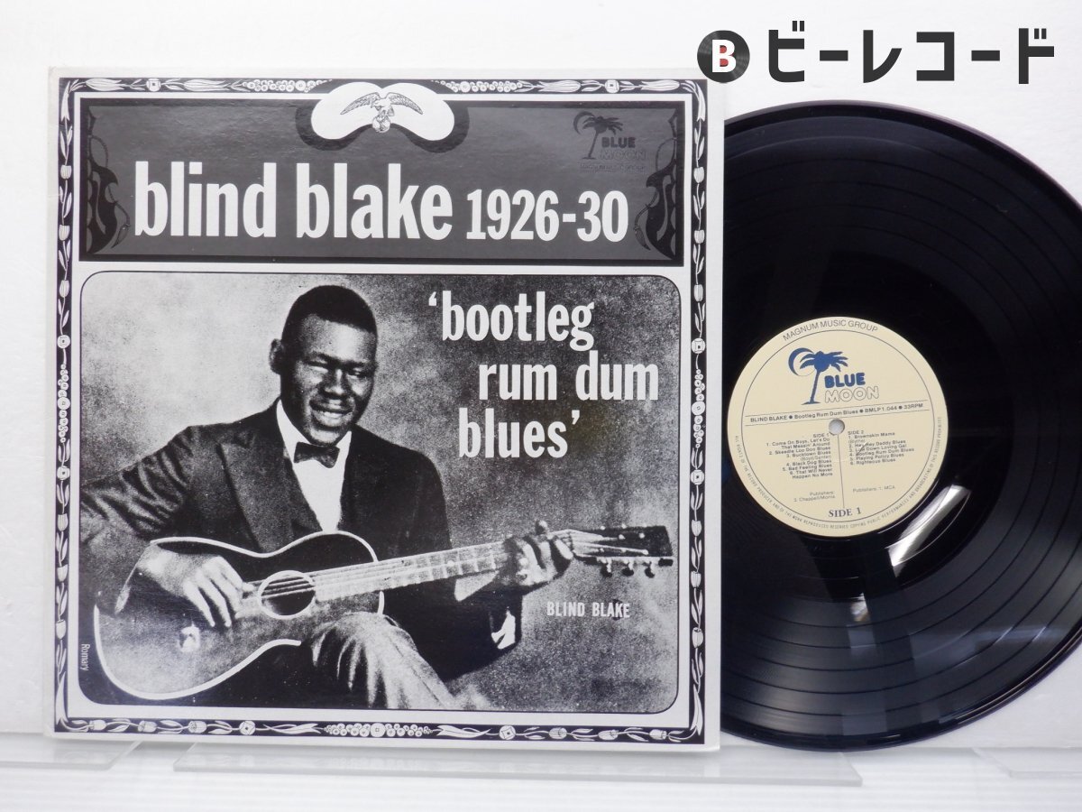 Blind Blake 1926-30 Bootleg Rum Dum Blues LP 12インチ /Blue Moon BMLP-1044 ...