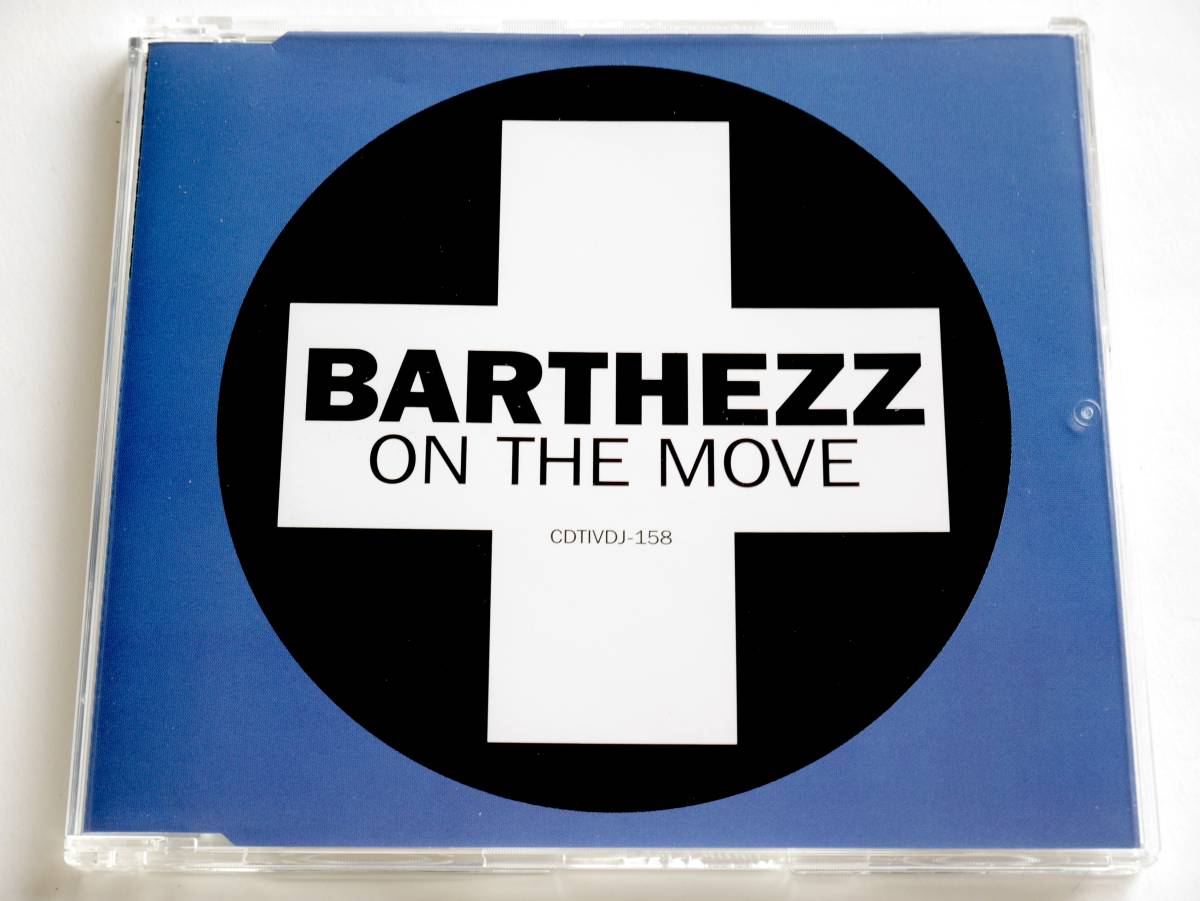 トランス Barthezz／On The Move UK盤プロモCD Bart Claessen / Riva / Positive(トランス ...