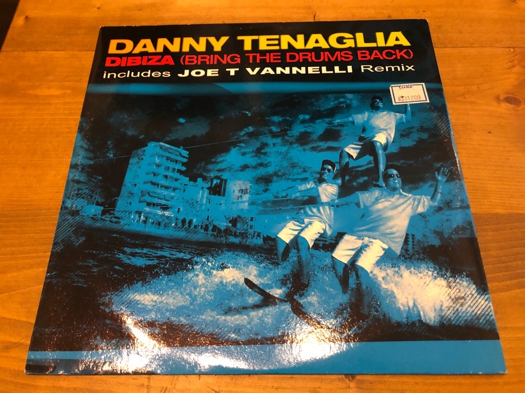 12” Danny Tenaglia / Dibiza Bring The Drums Back Joe T. Vannelli / トライ ...