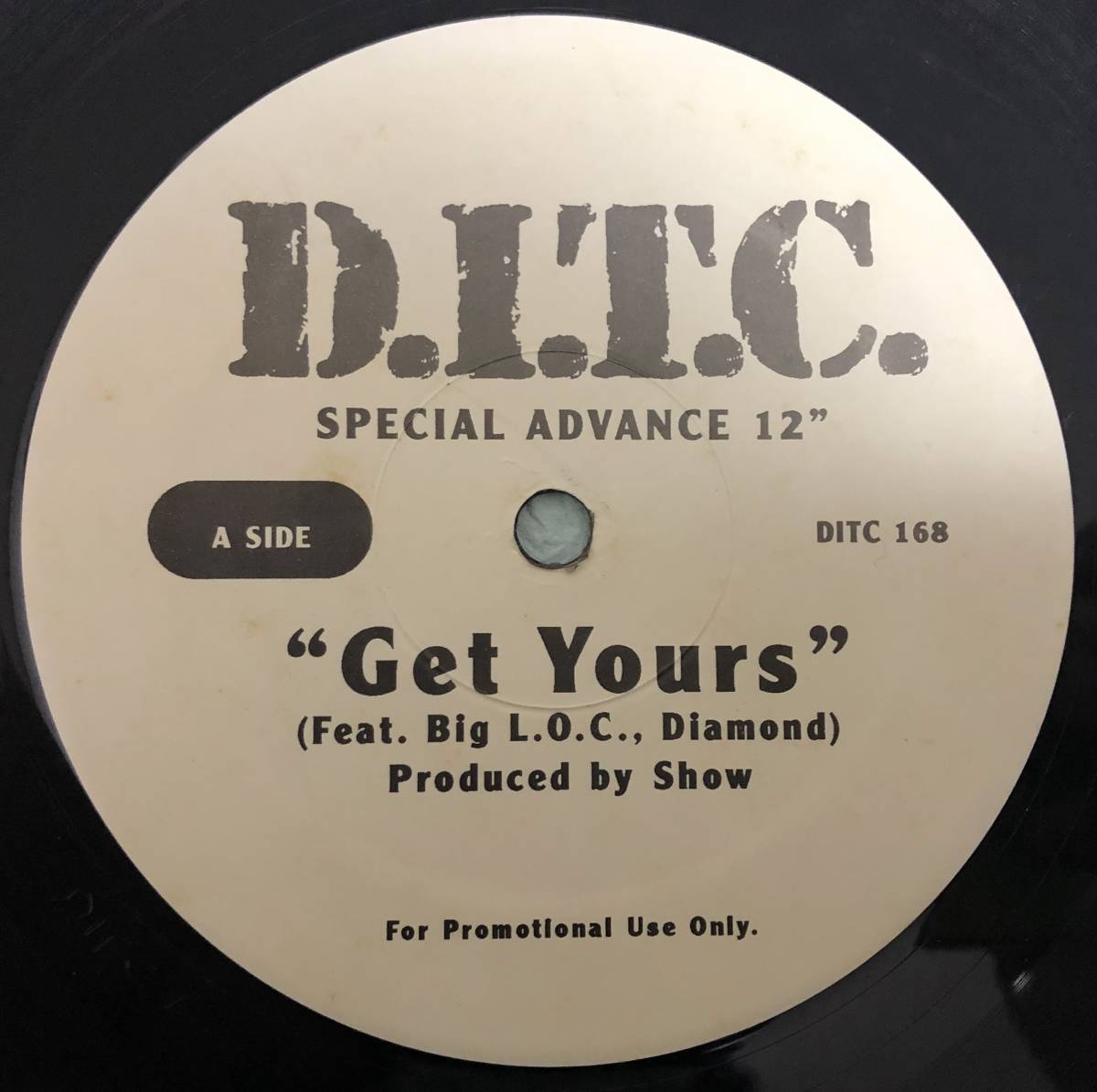 D.I.T.C. DITC / GET YOURS FT BIG L.O.C. DIAMOND PRO BY SHOW SHOW & A.G ...