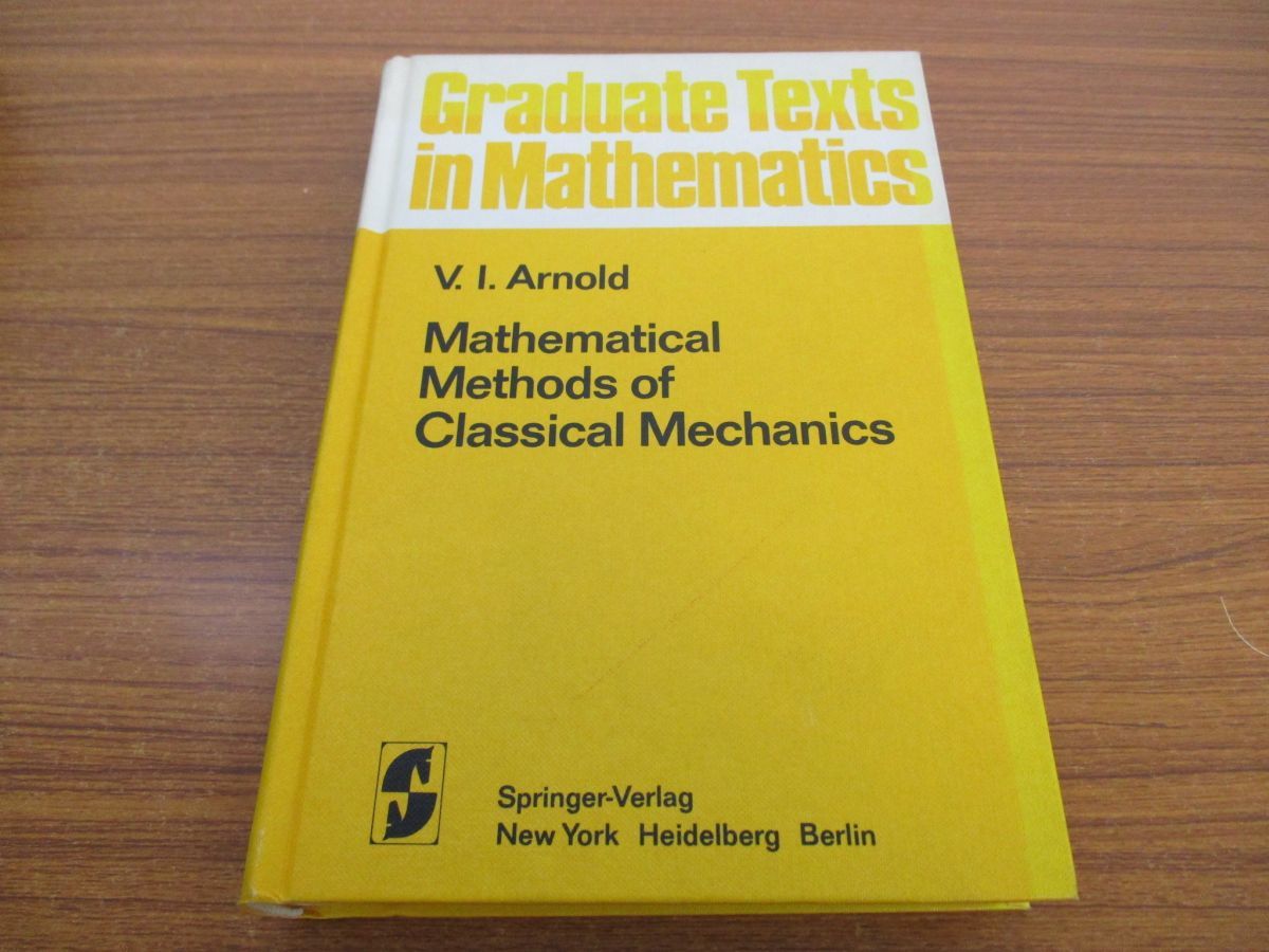 01 Mathematical Methods of Classical Mechanics/Springer/シュプリンガー/古典力学の数学的方法/洋書/物理学/理工学/専門書(数学)｜売買 ...