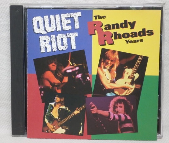 Quiet Riot The Randy Rhoads Years 廃盤CD クワイエット ライオット ランディ ローズ(一般)｜売買された ...