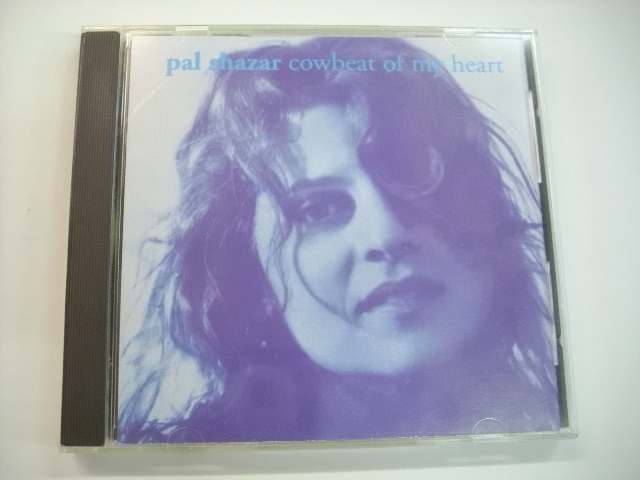 CD PAL SHAZAR / COWBEAT OF MY HEART パル シャザール US盤 SHIFFAROE RECORDS CD1 ...