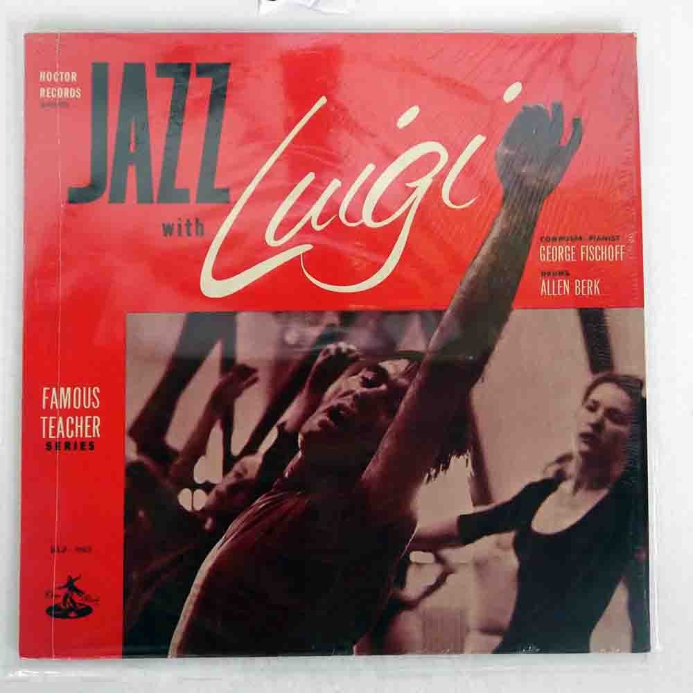 米 EUGENE LUIGI LOUIS GEORGE FISCHOFF/JAZZ WITH LUIGI/HOCTOR RECORDS HLP ...