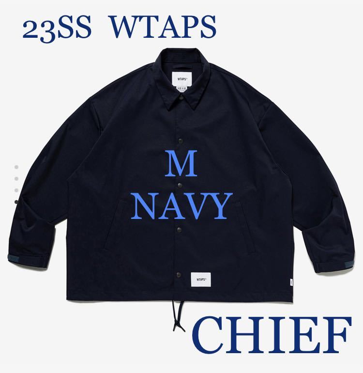 23SS WTAPS CHIEF JACKET NAVY M size 付属品完備 / コーチジャケット COACH チーフ ネイビー 紺 medium sign / team ダブルタップス ...