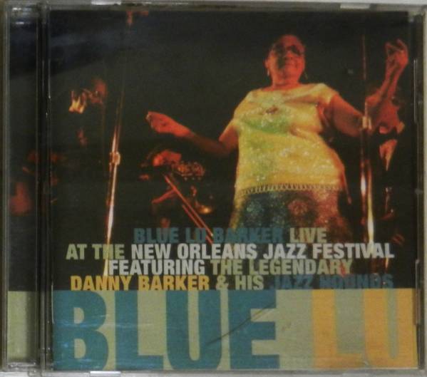 CD Blue Lu Barker/Live at the New Orleans Jazz Fest(ブルース)｜売買されたオークション情報 ...