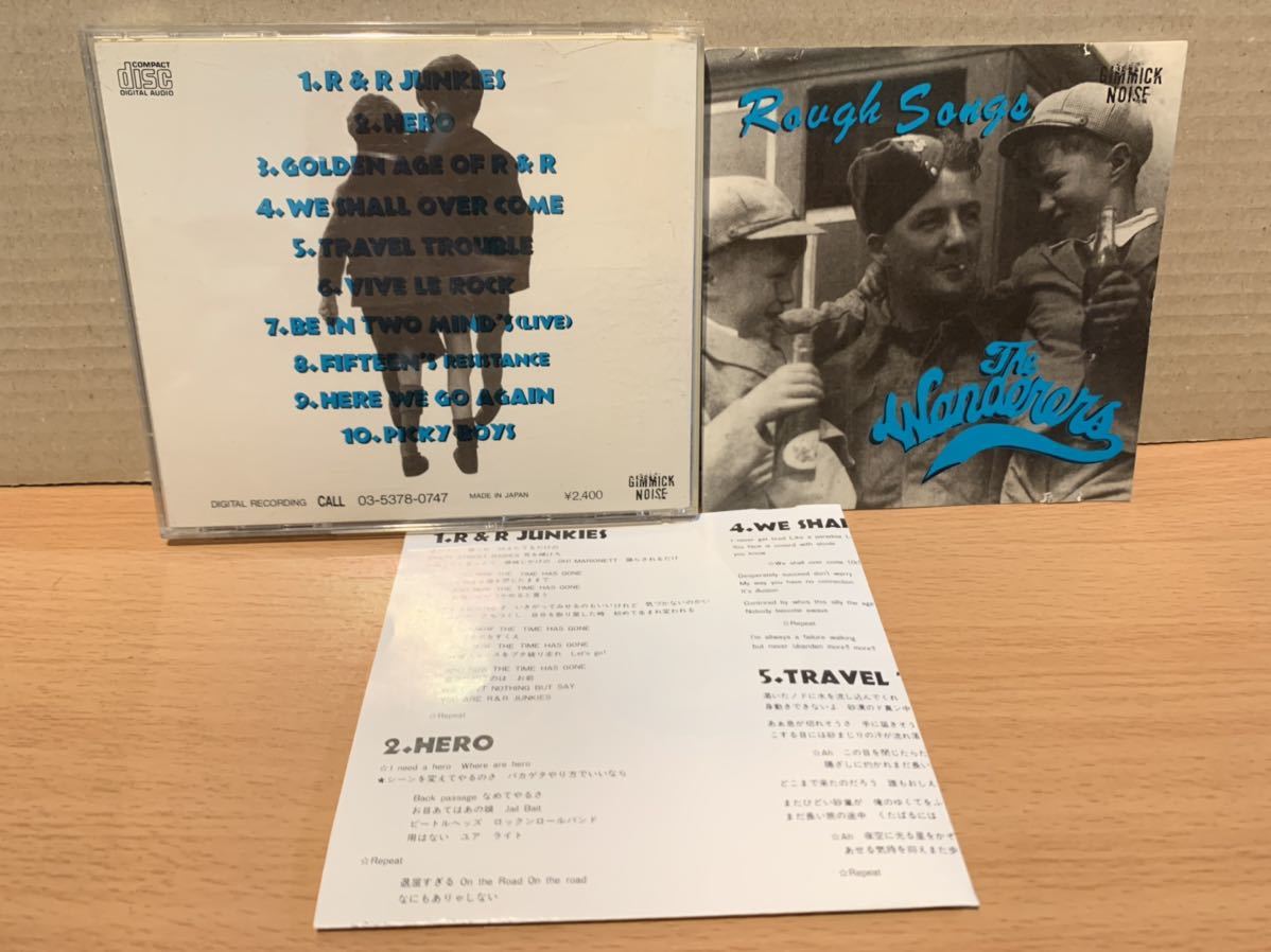 DOG FIGHTのTAISHO 在籍＞ザ ワンダラーズ / ラフ ソングス The Wanderers / Rough Songs ...