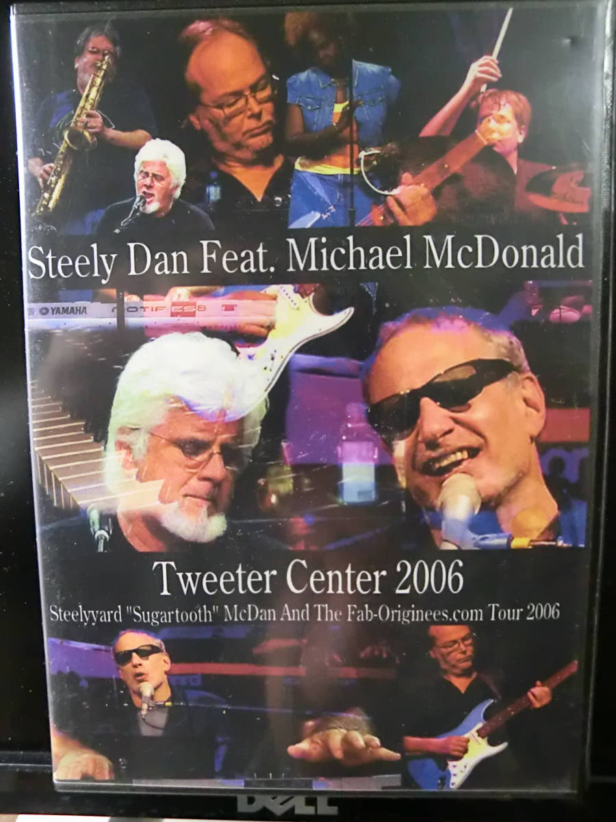 STEELY DAN FEAT. MICHAEL McDONALD / TWEETER CENTER 2006 スティーリー ダン マイケル ...