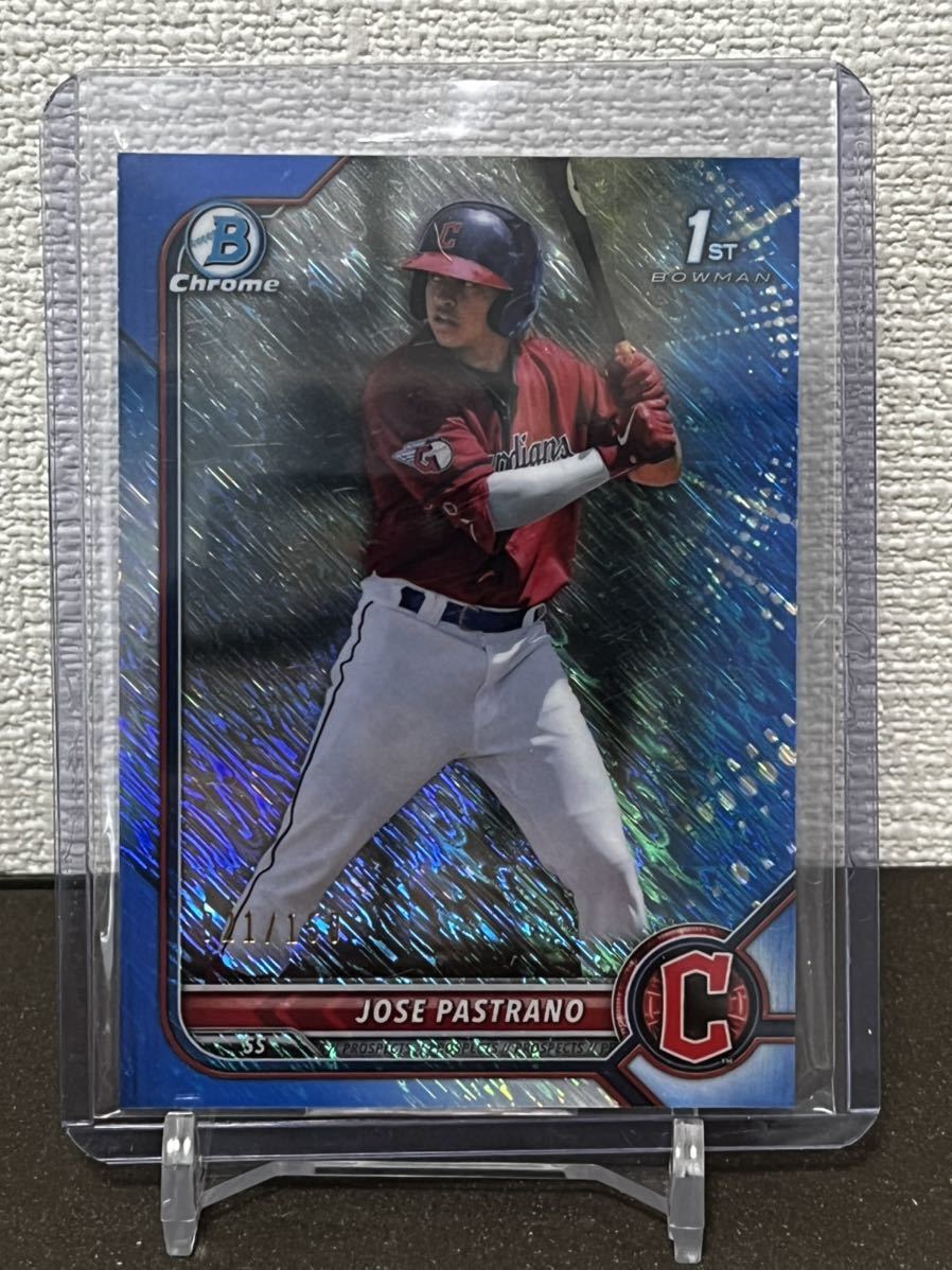 150枚限定 2022Topps Bowman Blue shimmer Refractor Jose Pastrano 1st Bowman ...